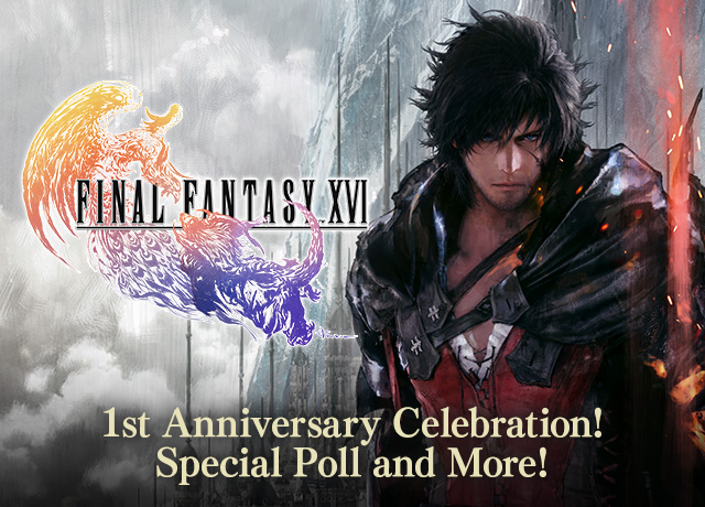 FINAL FANTASY XVI Celebrates One Year Since Release! Special Poll And ...